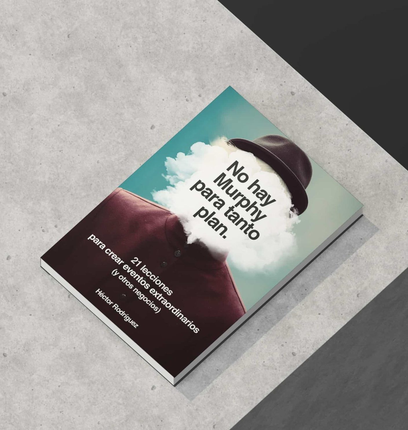 Nuevo libro sobre eventos: "No hay Murphy para tanto plan" - eventoplus.com