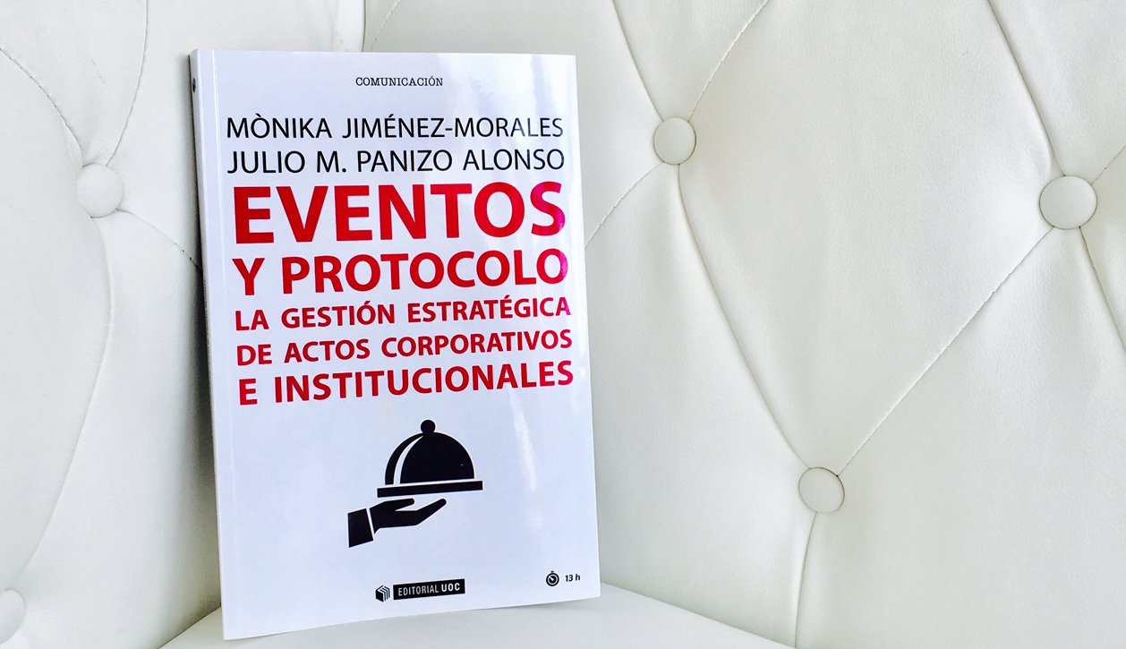 Eventos y protocolo, un libro sobre organización de eventos para futuros profesionales ...